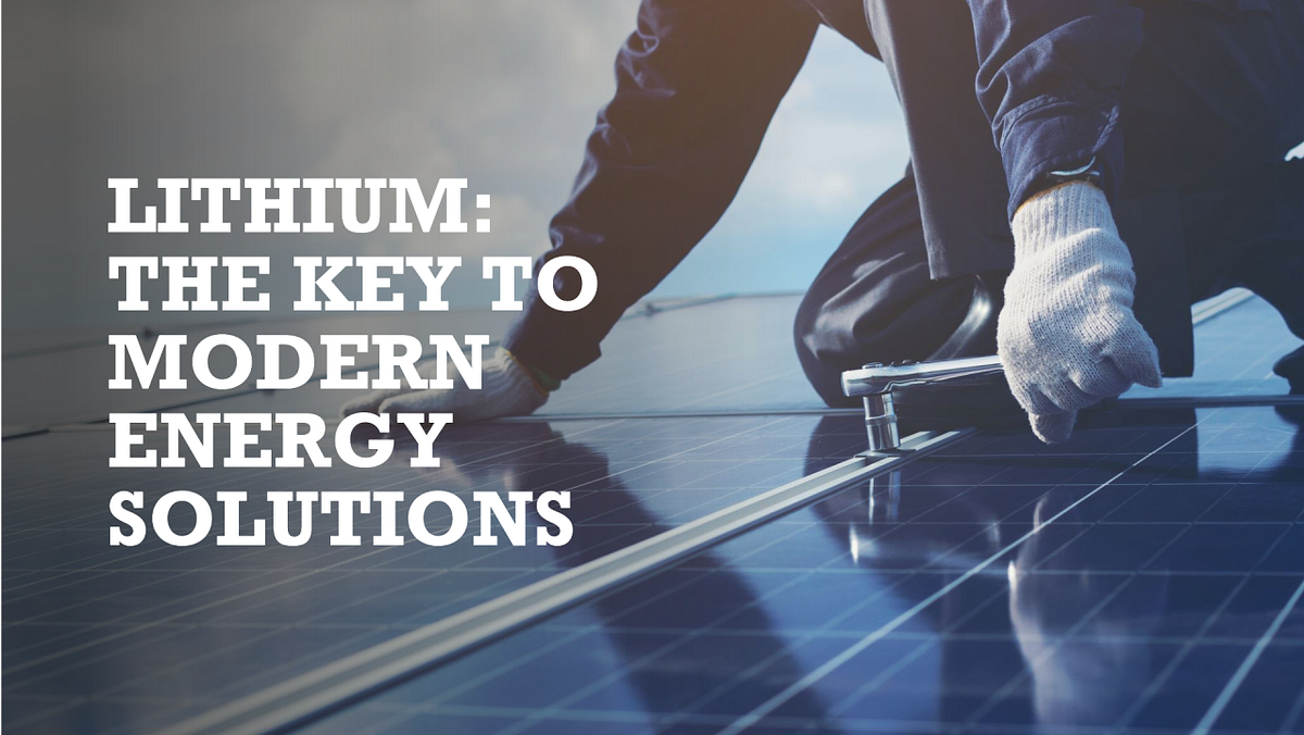 Lithium: The Keystone of Modern Energy Solutions | by AMA Resources | Medium