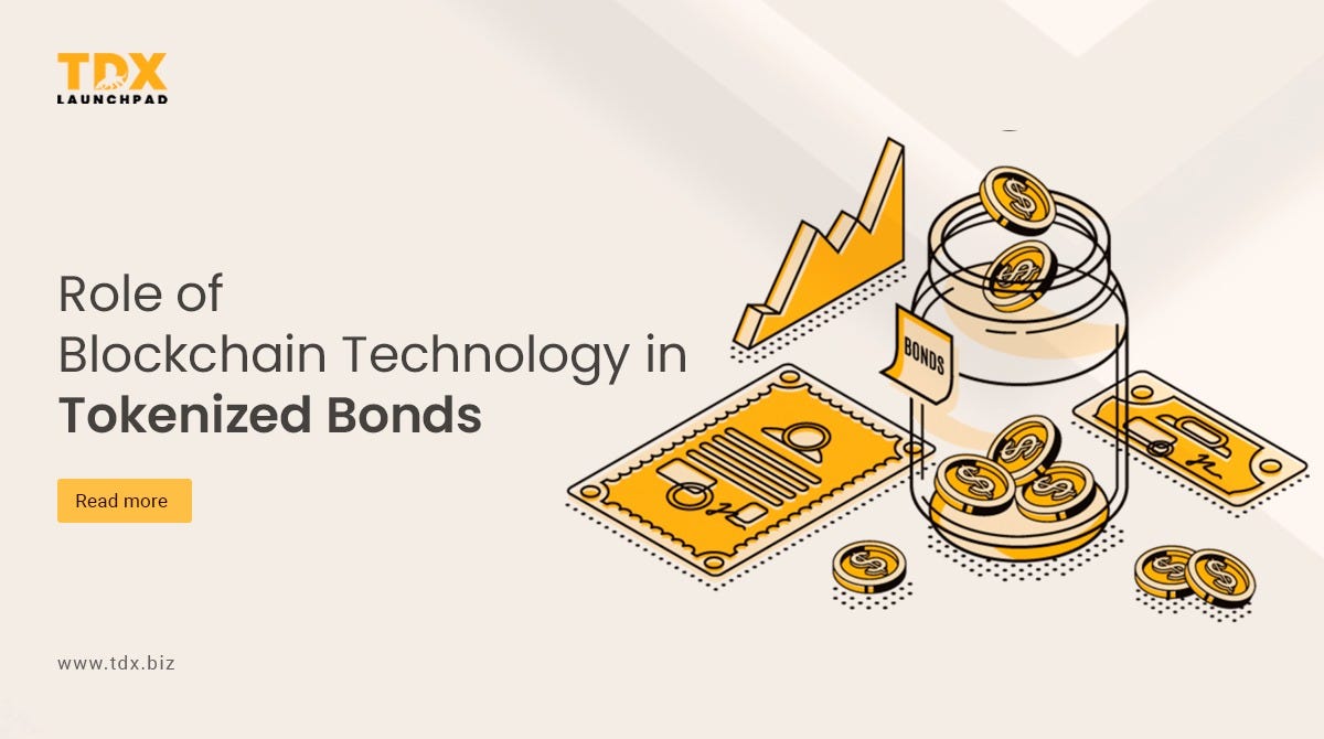 Role of Blockchain Technology in Tokenized Bonds | by TDX | Medium