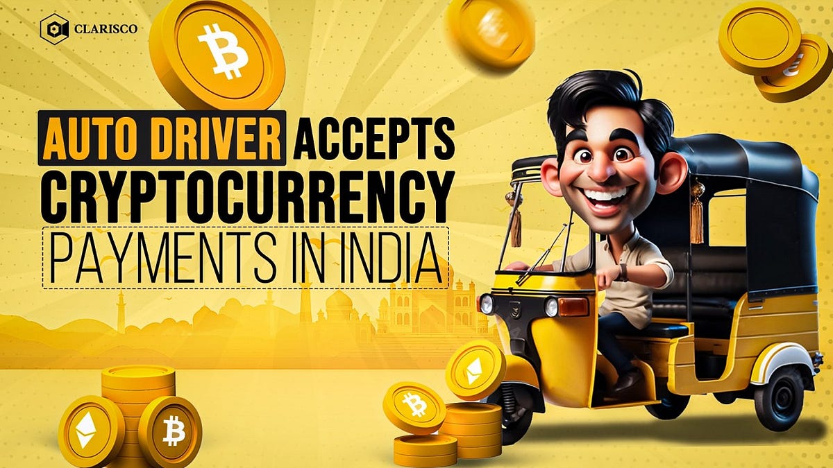 Auto Driver Accepts Cryptocurrency Payments in India | by Gibbsu | Aug ...