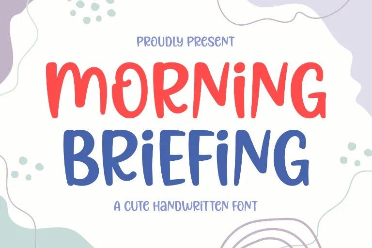 Morning Briefing Font | by kaisunnan8 | Sep, 2024 | Medium