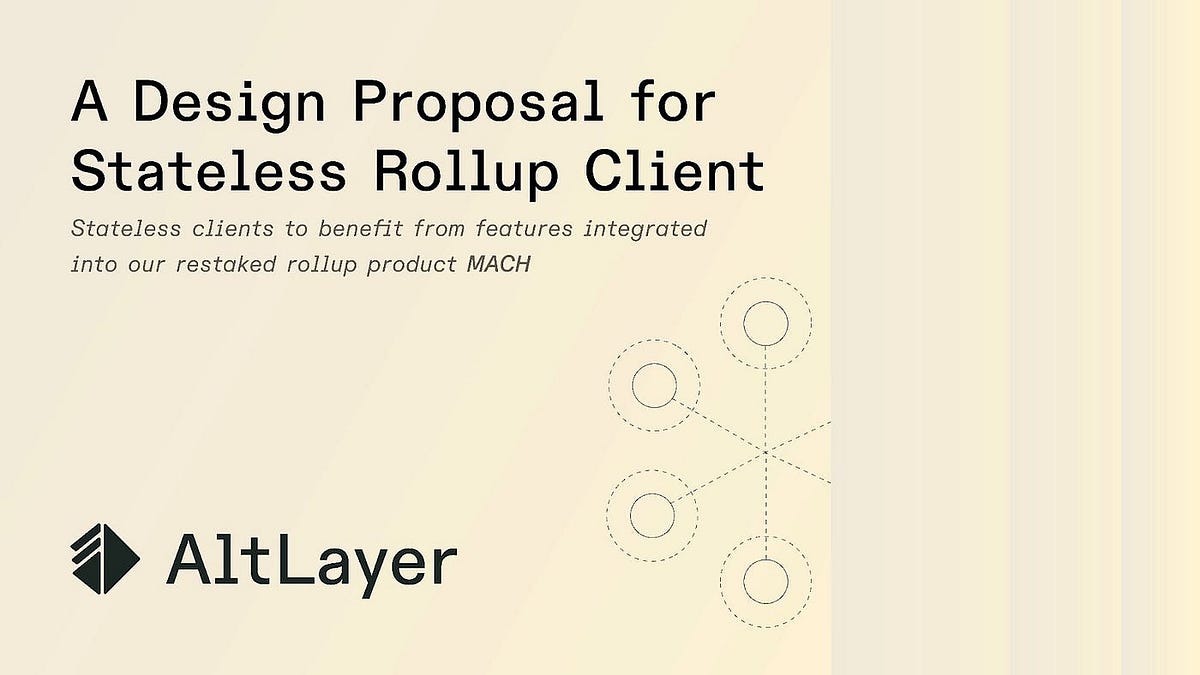 AltLayer’s Stateless Design. The blockchain world is always… | by ...