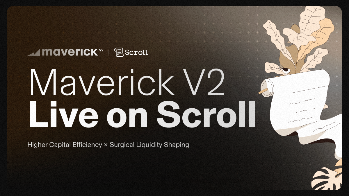 Maverick v2 Launches on Scroll: Building the Future of Efficient ...