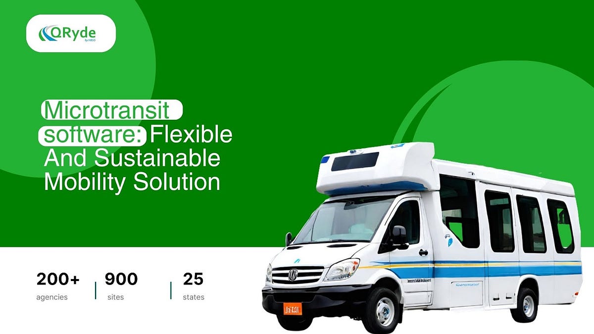 Microtransit software: Flexible And Sustainable Mobility Solution | by Qrydebyhbss | Feb, 2024 ...