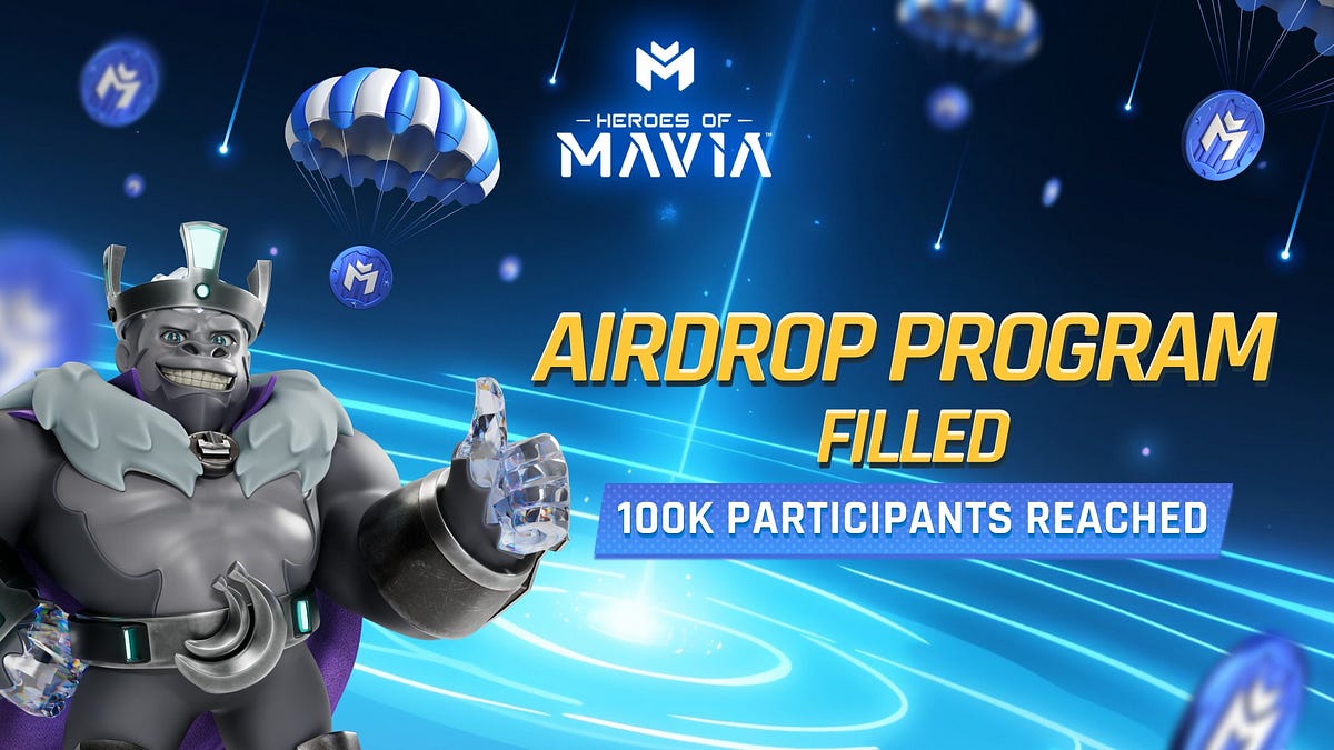 All you need to know about HEROES OF MAVIA Airdrop | by TurnerLedgerMystic | Mar, 2024 | Medium