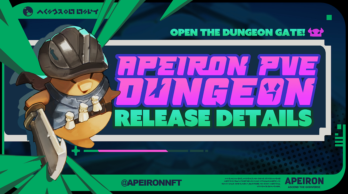 Open the Dungeon Gate! Apeiron PvE Dungeon Update Details | by Apeiron ...