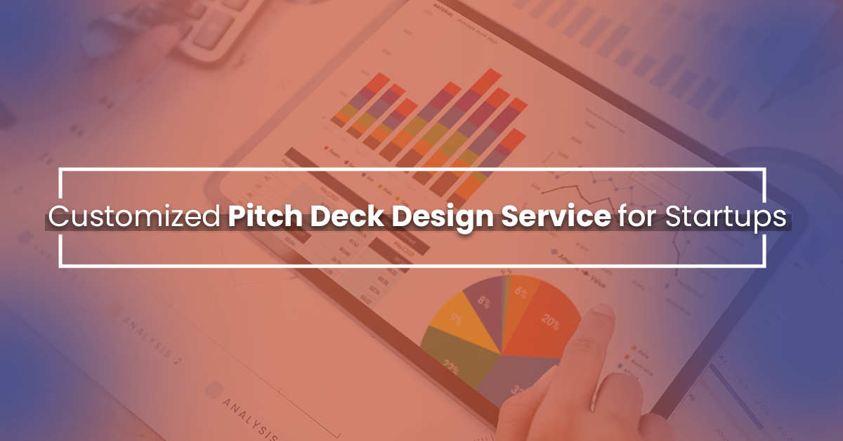 Customized Pitch Deck Design Service for Startups. - Kapil Kumar - Medium