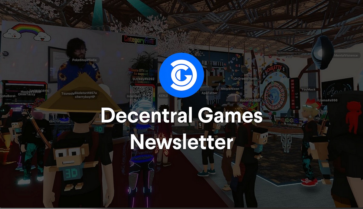 Boletín Informativo #91 de Decentral Games | by Decentral Games en Español | Medium