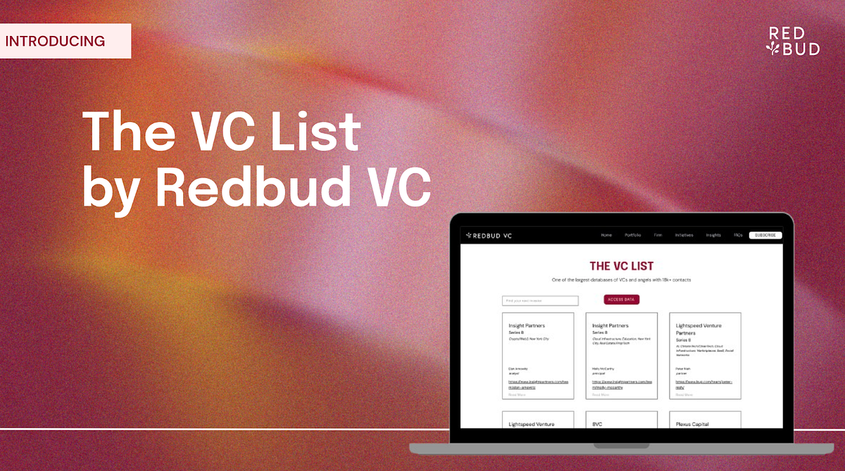 Introducing The VC List. The VC List: Data on 18k venture… | by Brett ...