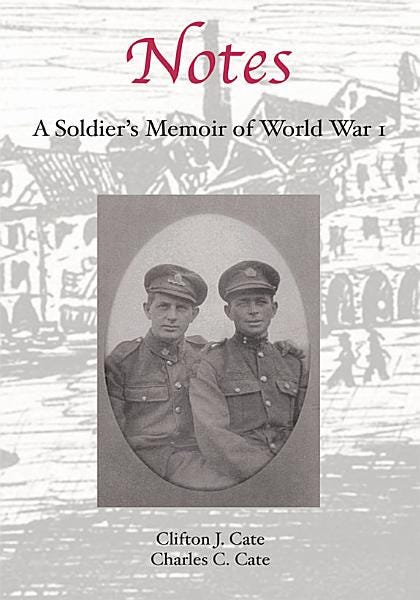 (eBook) Notes: A Soldier’s Memoir of World War I By Clifton J. Cate ...