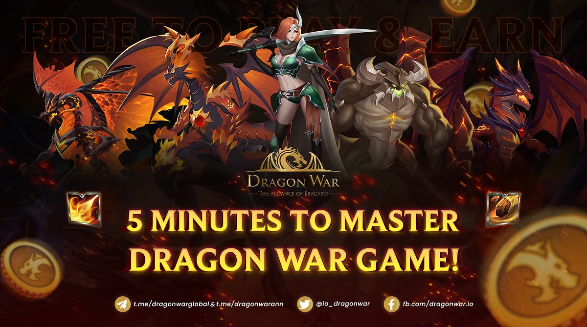 5 minutes to get a well understanding of Dragon War! | by DragonWar ...