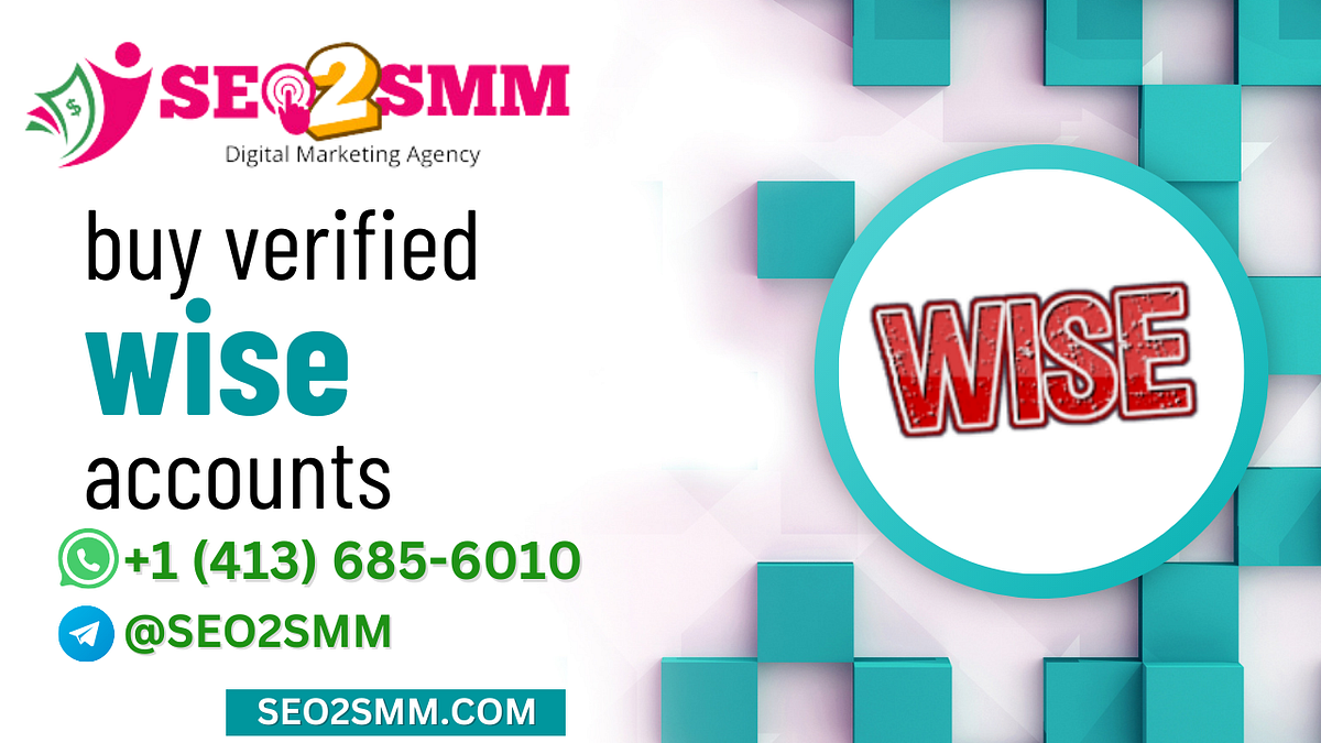 Buy Fully Verified Wise Accounts. Buy Fully Verified Wise Accounts : How… | by Buy Aged Wise ...