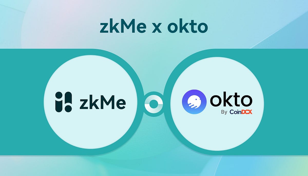 zkMe Partners with Okto to Enhance Web3 Identity Verification | by zkMe | Medium