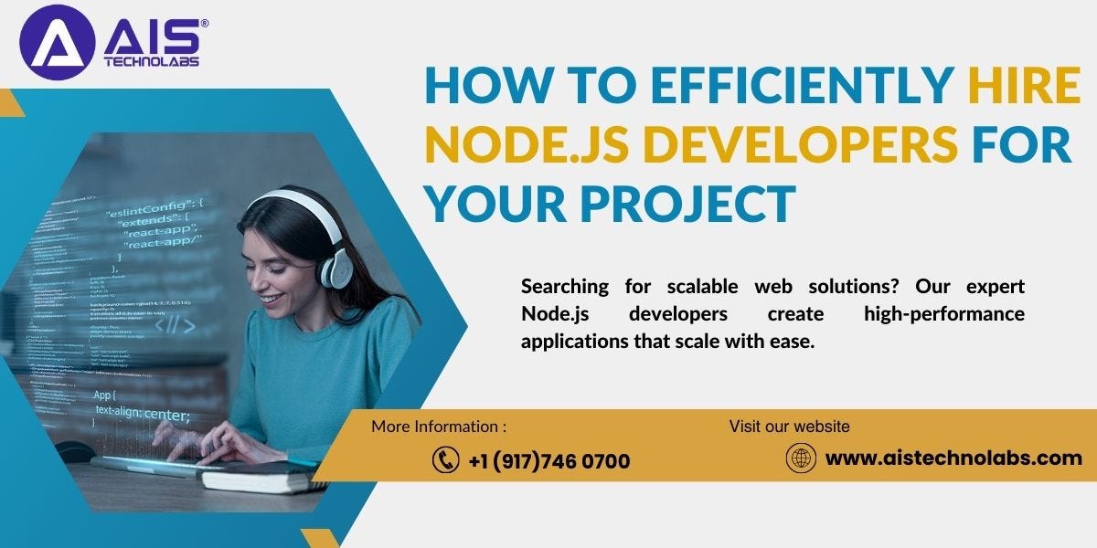 How to Efficiently Hire Node.js Developers for Your Project | by AIS ...