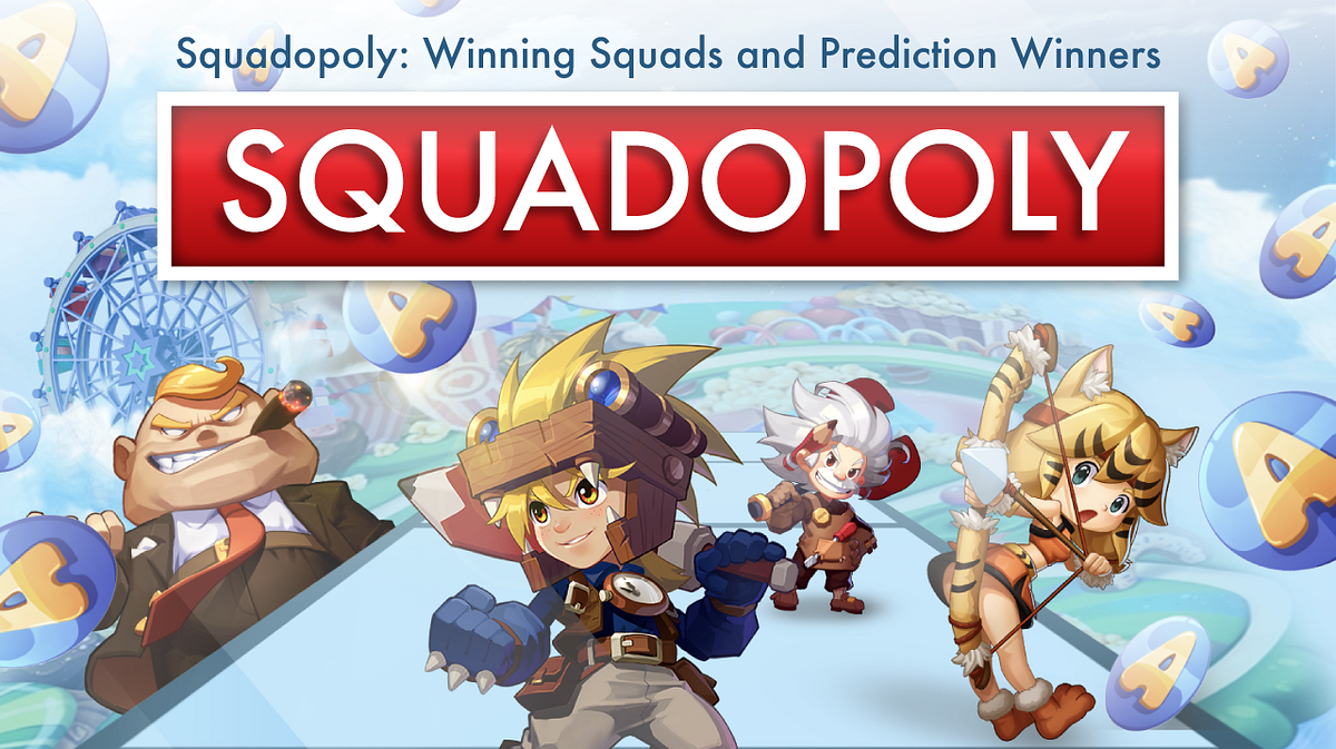 Squadopoly: Winning Squads and Prediction Winners | by Legend of Arcadia | Medium