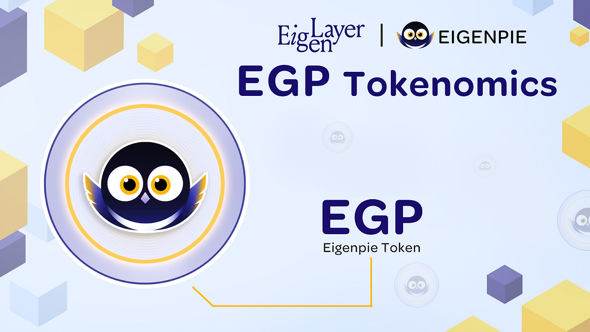 Eigenpie: Official EGP Tokenomics | by Magpie | Eigenpie