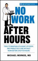 No Work After Hours: Tools to Maintain a Pleasant, Efficient, and ...