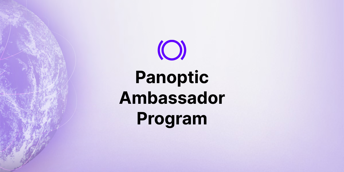 Join the Panoptic Ambassador Program | by Panoptic | Medium