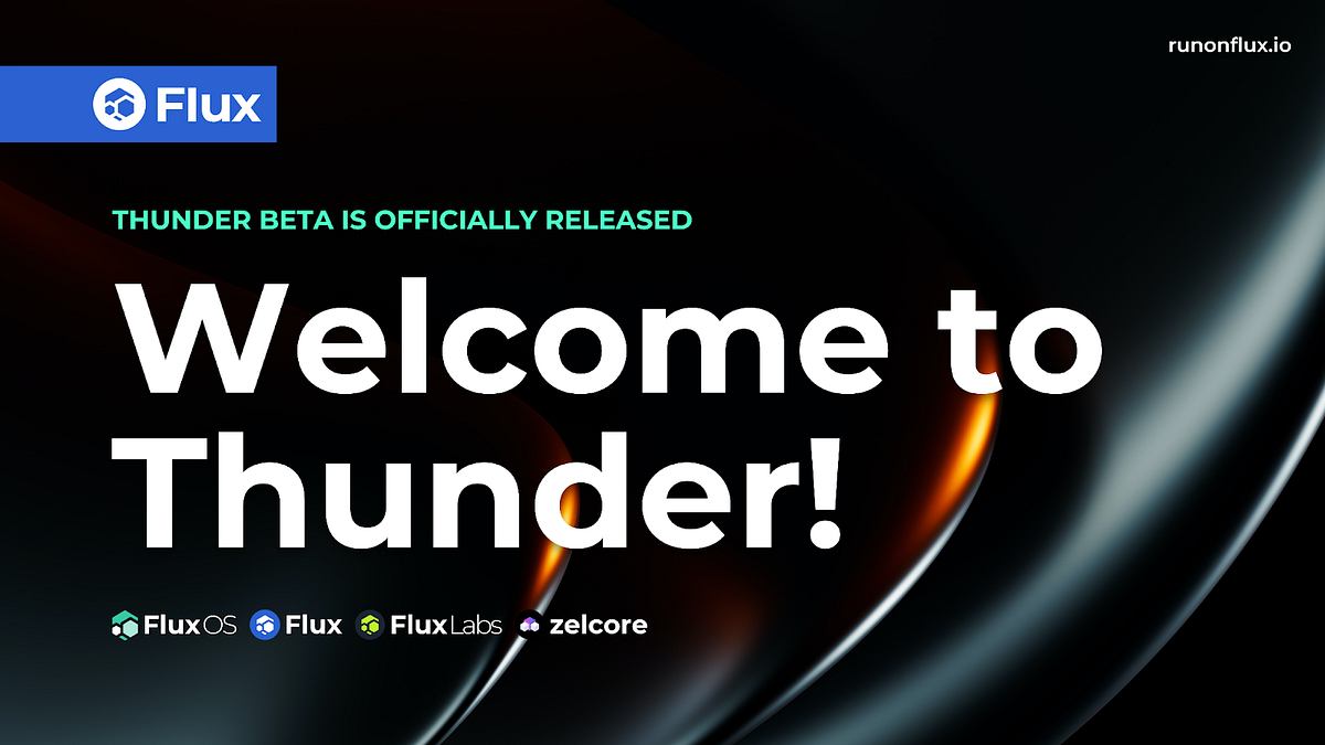 Welcome to Thunder!. Project Thunder is one of the most… | by Flux ...