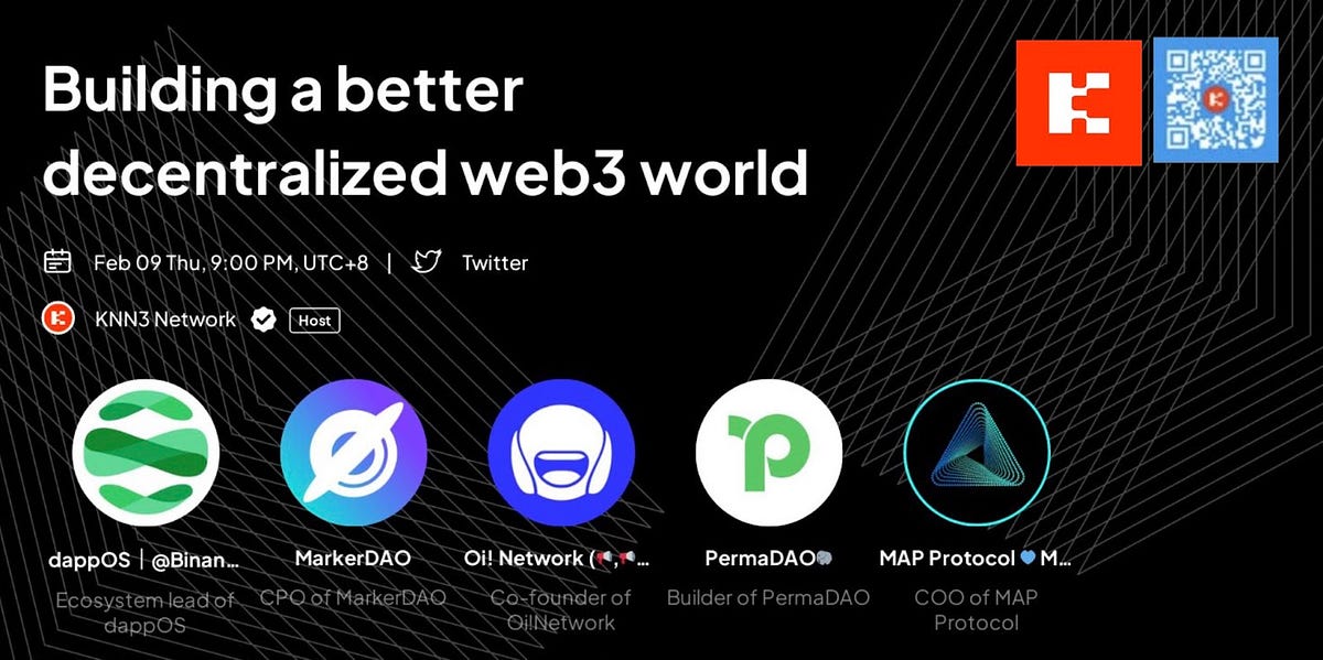 Building a better decentralized web3 world@KNN3 space recap | by KNN3 ...