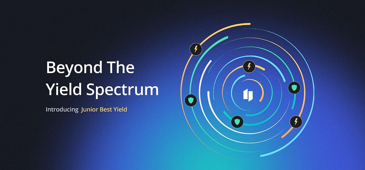 Beyond the Yield Spectrum: introducing Junior Best Yield vaults | by ...