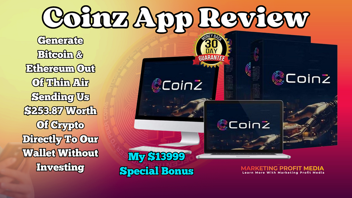 Coinz App Review — The Most Powerful Make Bitcoin & Ethereum Without ...