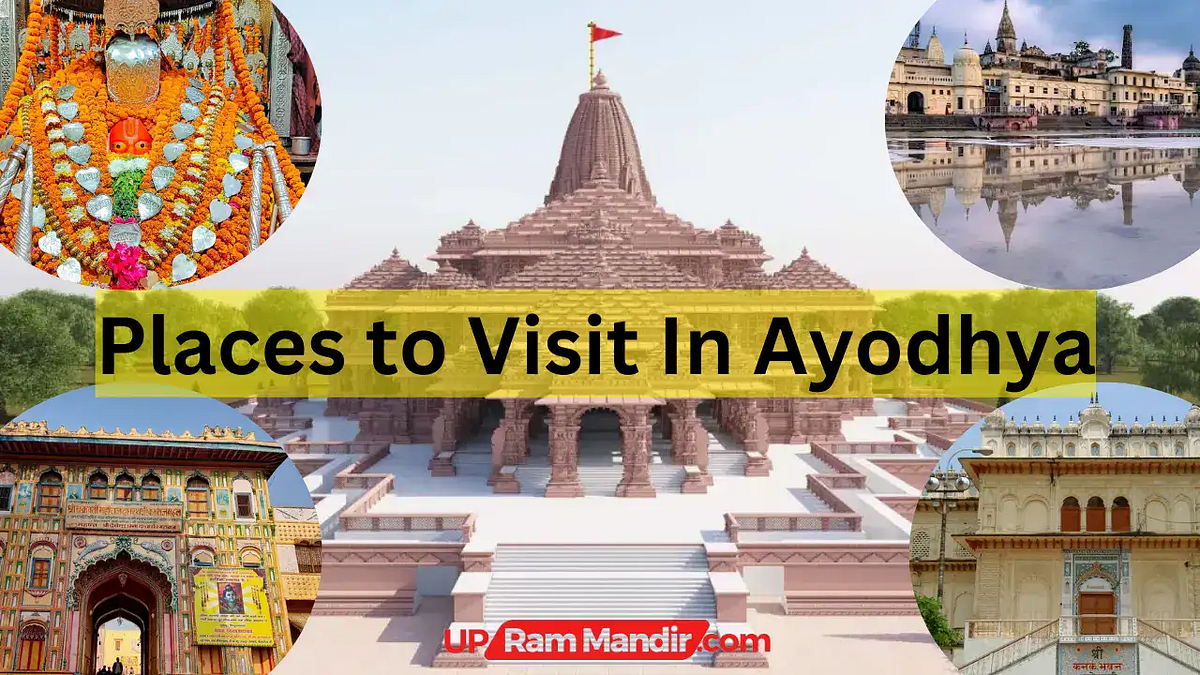 Best Places To Visit in Ayodhya. Ayodhya, the ancient city steeped in… | by Backlink | Feb, 2024 ...