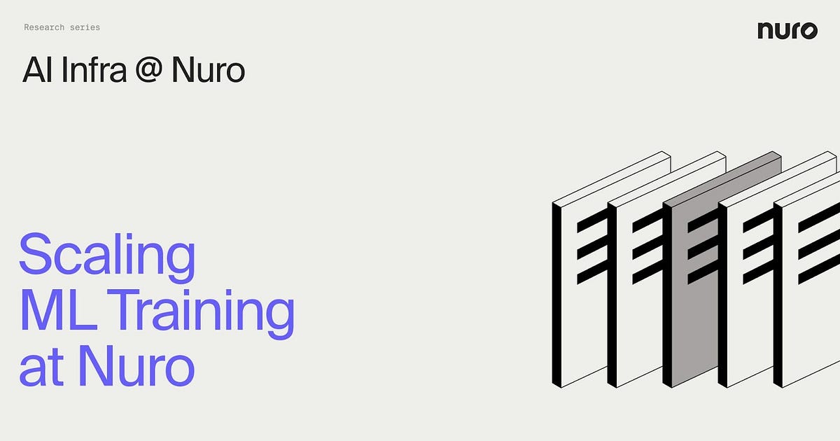 Scaling ML Training at Nuro. To support training at scale, we need a… | by Nuro Team | Nuro | Medium