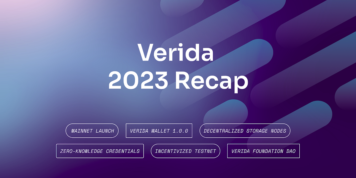Verida 2023 Recap: Accelerating Decentralization and Web3 Adoption | by Verida | Verida