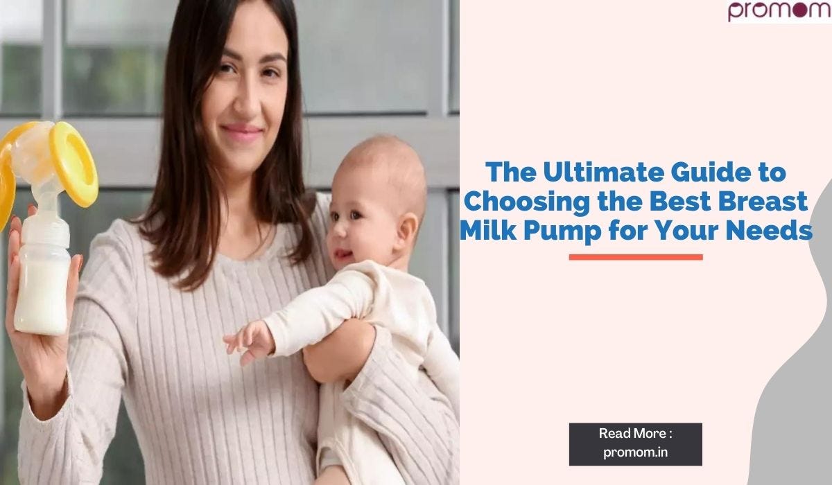 Breast Milk Pump: A Comprehensive Guide for New Mothers | by Promom ...