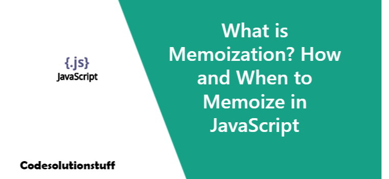 What is memoization? | by CodeSolutionStuff | Medium