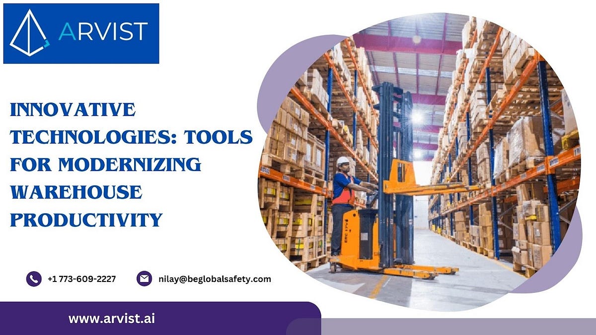 Innovative Technologies: Tools for Modernizing Warehouse Productivity ...
