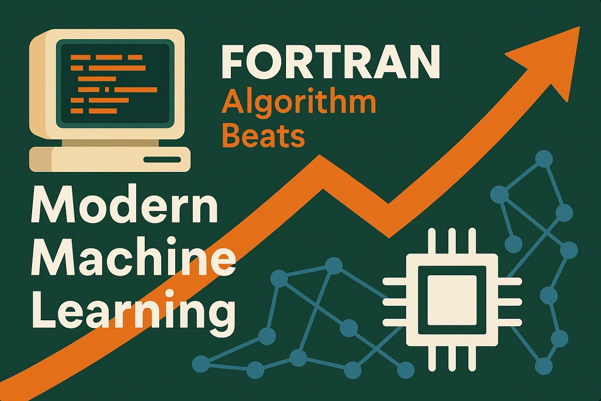 I Found a FORTRAN Algorithm That Beats Modern Machine Learning | by The ...