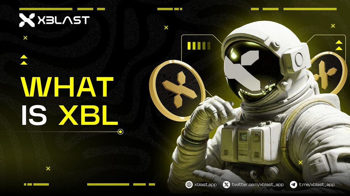 XBL Explained. What is XBL? | by xBlast App | Medium