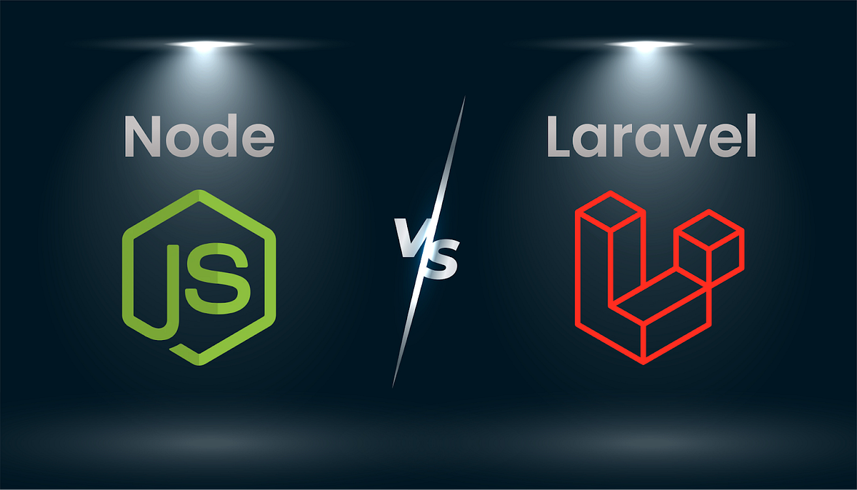 Node.js Vs Laravel: Choosing the Right Web Framework | by Werbooz Technical | Medium