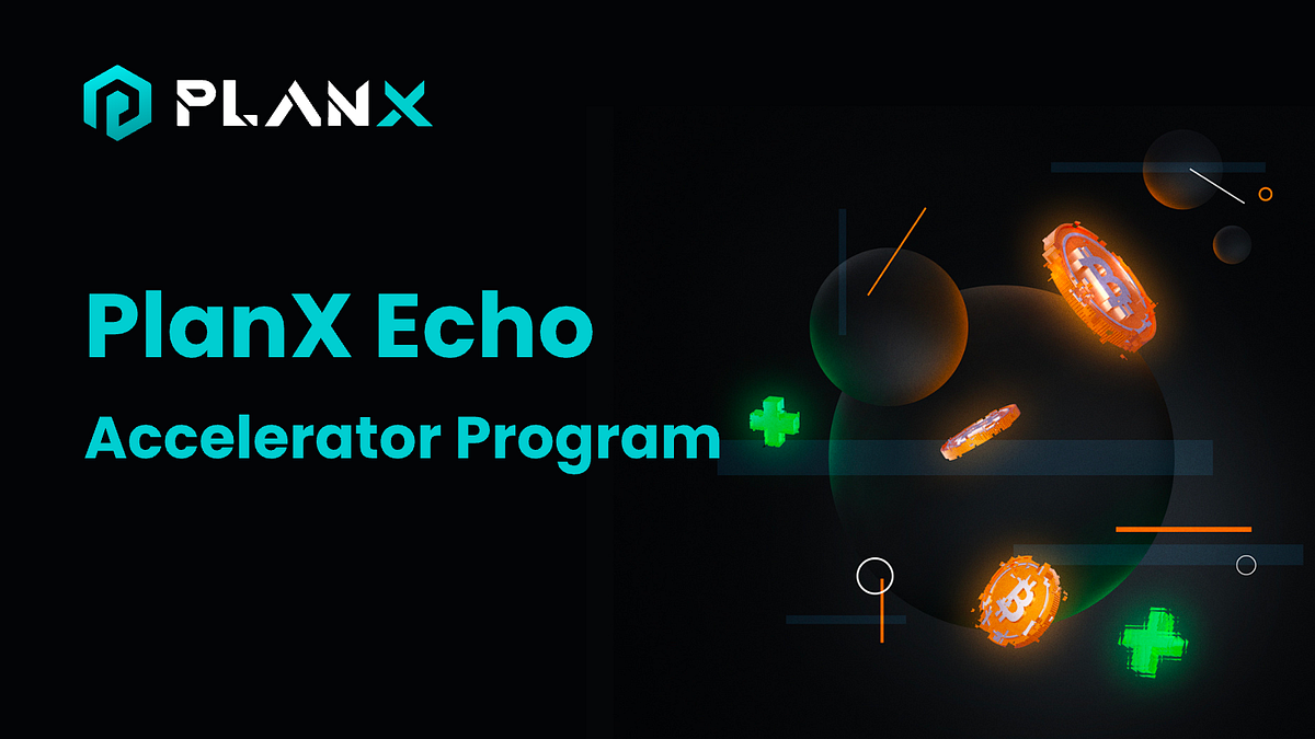 PlanX Echo Accelerator Program. PlanX launched the Echo Accelerator ...