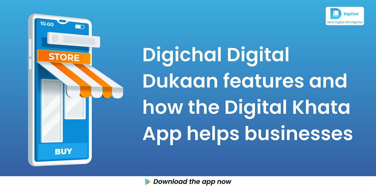 Digichal Digital Dukaan features and how the Digital Khata App helps businesses | by digi chal ...