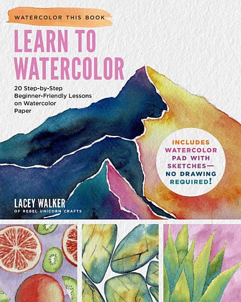 [PDF] Learn to Watercolor: 20 Step-by-Step Beginner-Friendly Lessons on ...