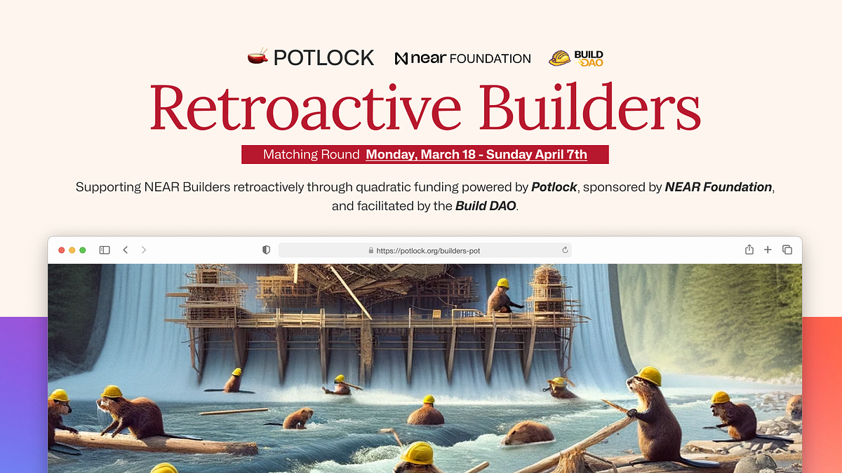 Retroactive Funding Round for NEAR Builders | by PlugRel | POTLOCK