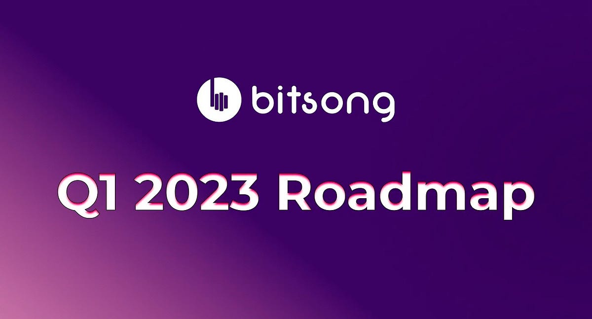 BitSong & Sinfonia Q1 2023 Plans, Roadmap et meilleurs vœux pour 2023 à Cosmos Ecosystem ! | by ...