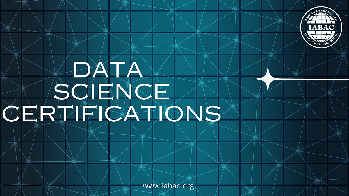 The Top 5 Data Science Certifications You Should Consider in 2024 | by ...