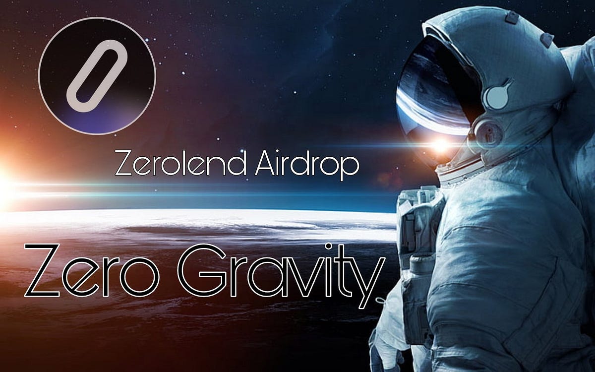 Claim your ZEROLEND $ZERO Airdrop: Full guide | by MichelleChainWinner | Mar, 2024 | Medium