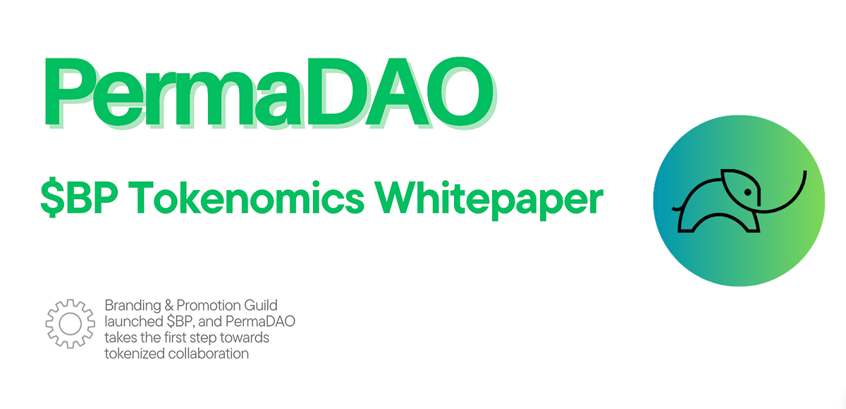 PermaDAO $BP Tokenomics Whitepaper | by Perma DAO | Jul, 2024 | Medium