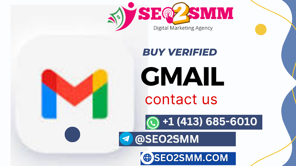 Fully Usa/Uk Verified Buy Gmail Accounts ( New & Old ) | by Joan R ...