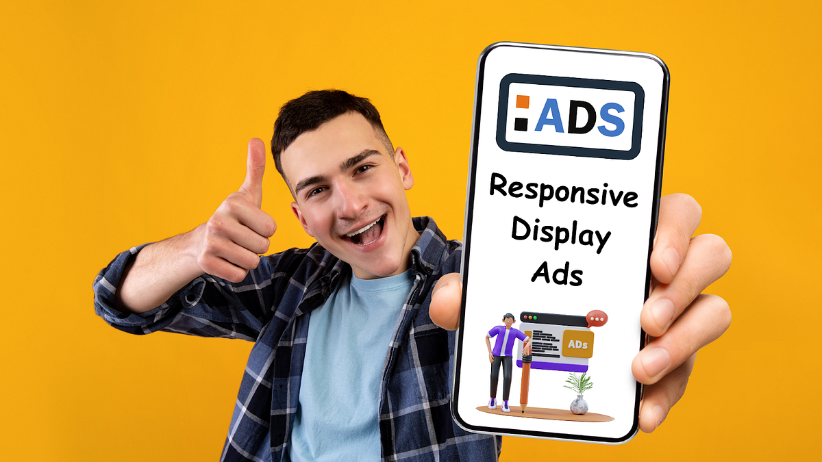 Unlocking the Power of Responsive Display Ads: A Dynamic Marketing Tool ...