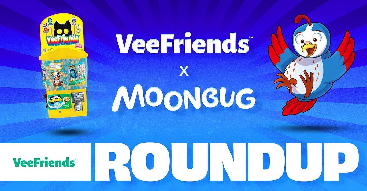 Weekly Roundup: VeeFriends Partners with Moonbug Entertainment, Vending 101 Panel, Secret Wine ...