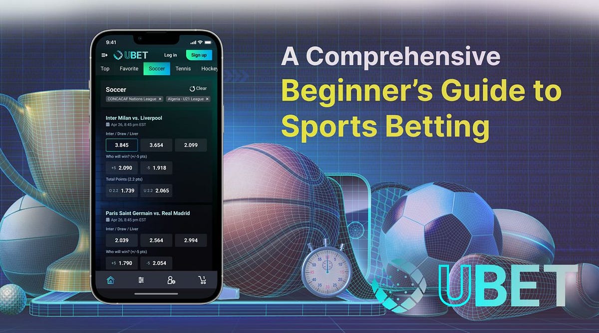 A Comprehensive Beginner’s Guide to Sports Betting | by UBET Sports | UBET Sports | Medium