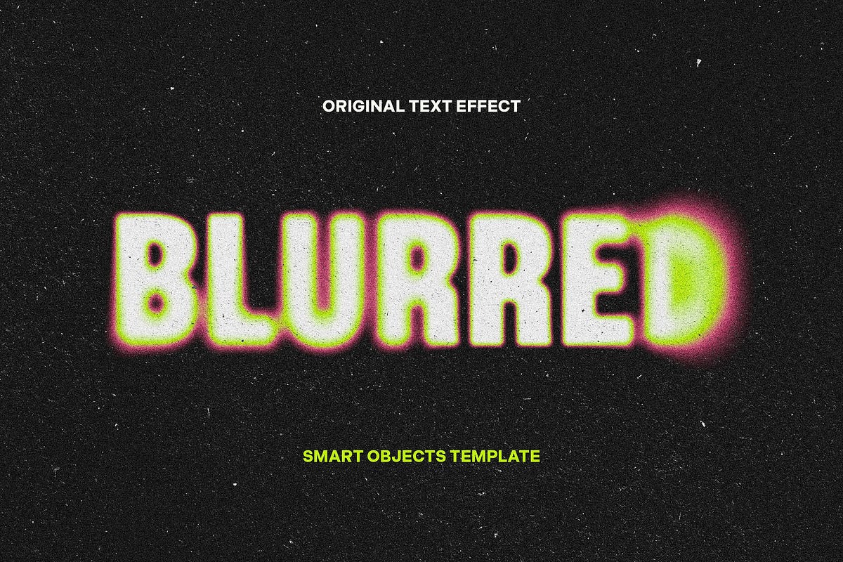 Acid Blurred Text Effect | by Pixelpariah | Aug, 2024 | Medium