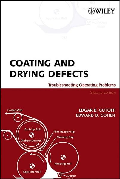 [PDF/ePub] Coating and Drying Defects: Troubleshooting Operating ...