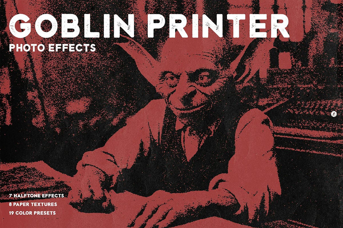Goblin Printer Layer Styles Add-ons | by Colormaster | May, 2024 | Medium