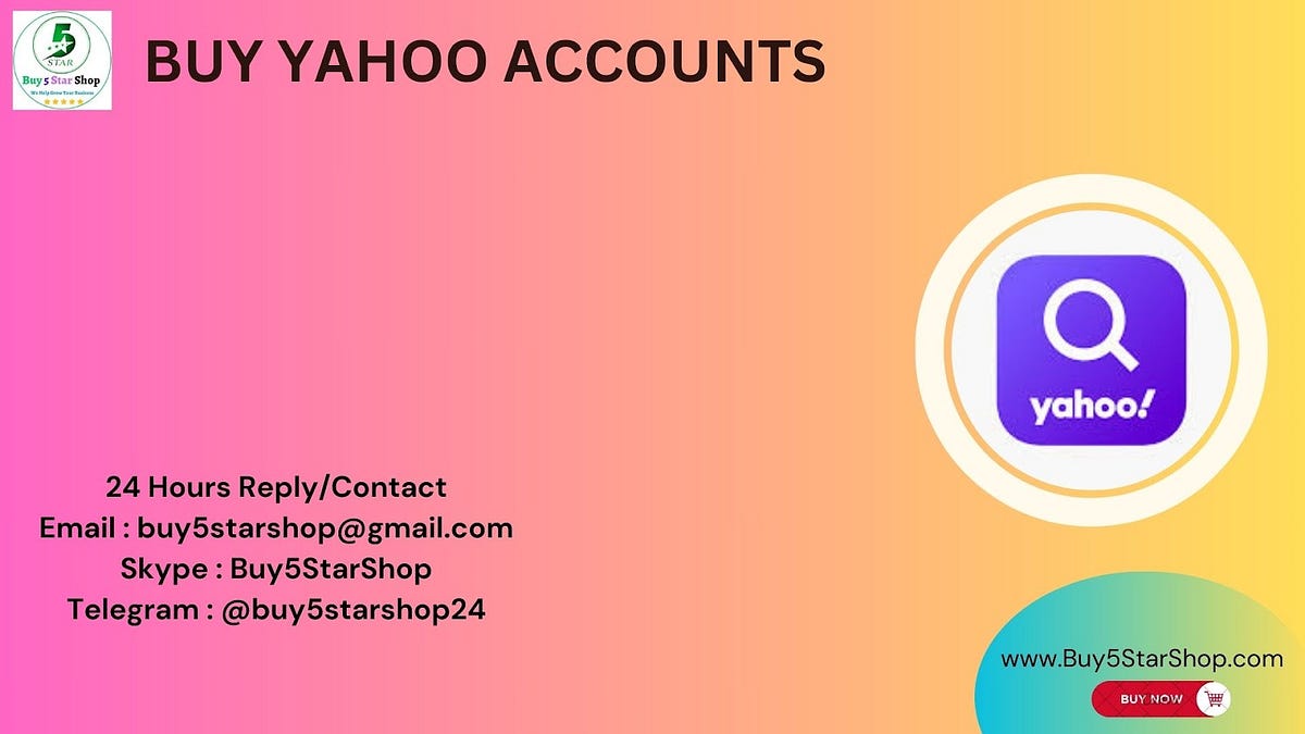 Buy Yahoo Accounts. We are working with the largest team… | by Georgia K. Connelly | May, 2024 ...